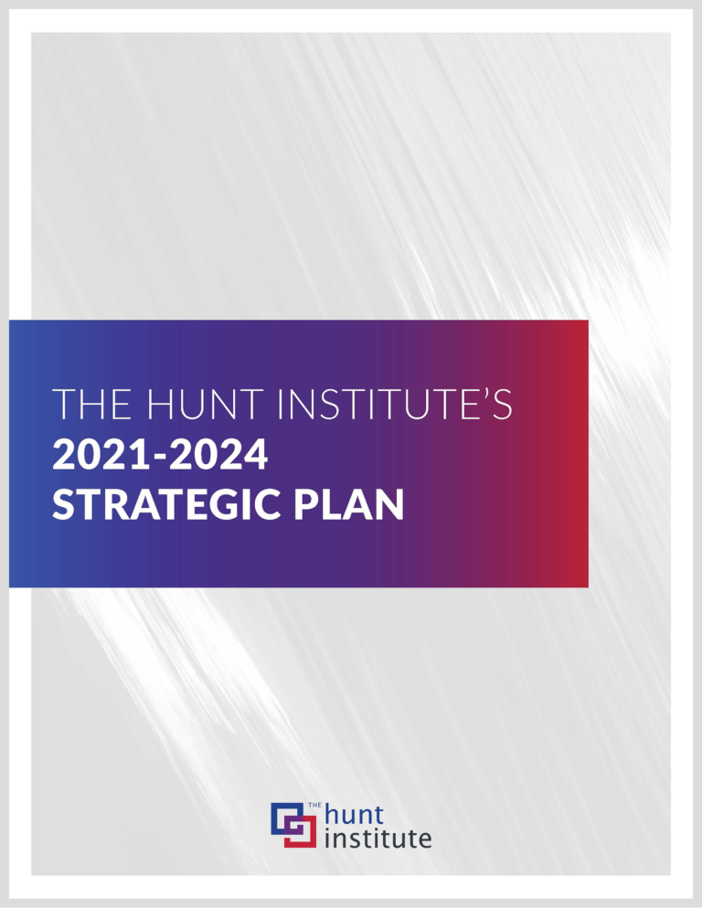 About The Hunt Institute, Driving Education Reform and Legislation