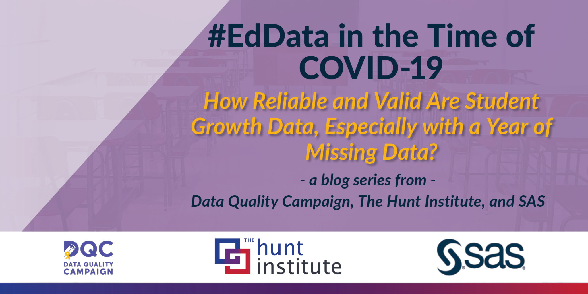 Ed Data in the Time of COVID-19 | How Reliable and Valid Are Student ...