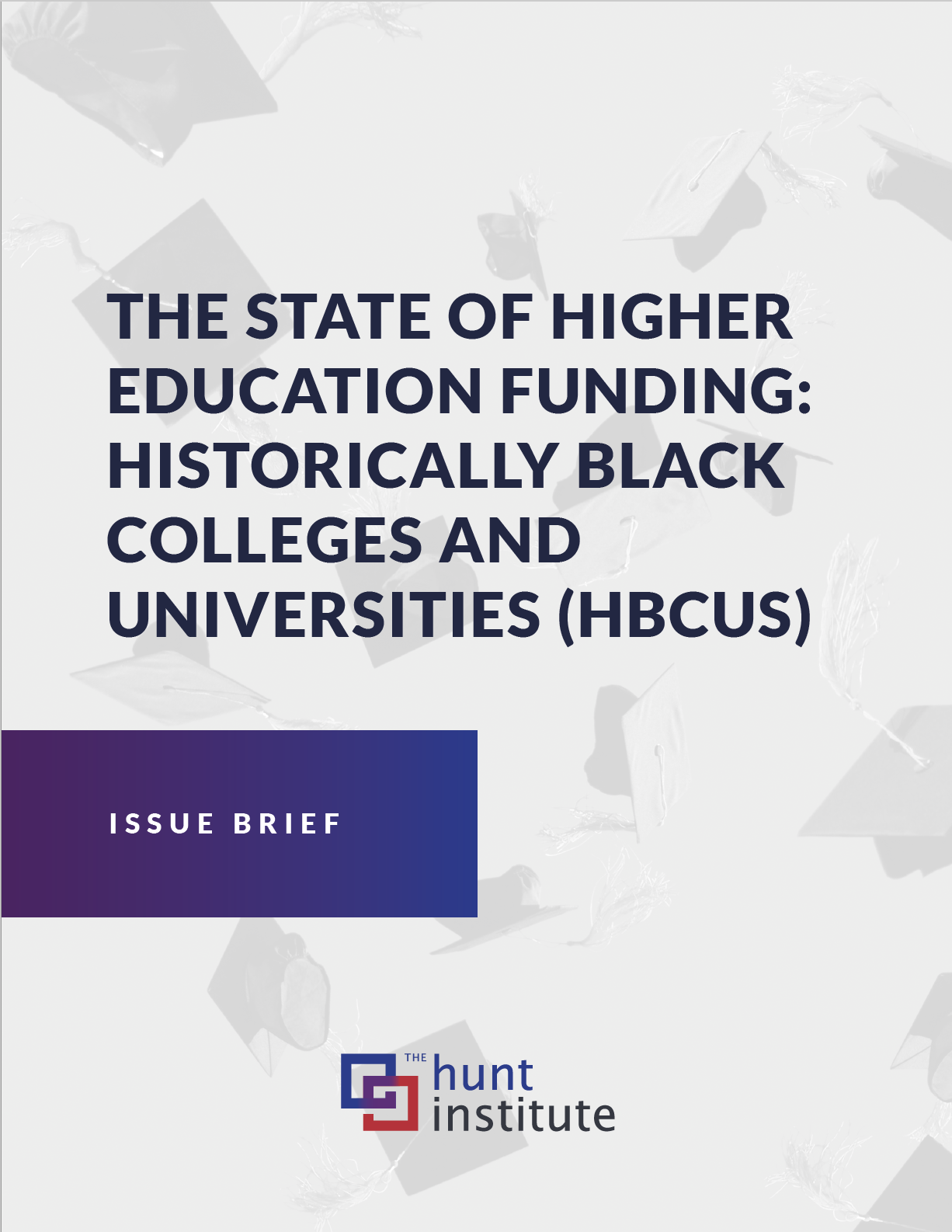 The State of Higher Education Funding: Historically Black Colleges and Universities (HBCUs ...