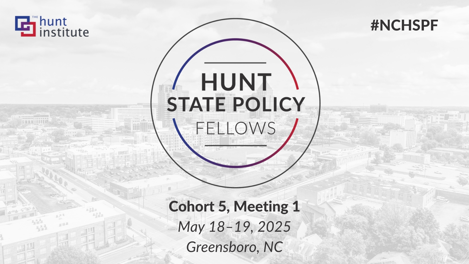 The Hunt Institute Announces Fifth Cohort of the North Carolina Hunt State Policy Fellows ...